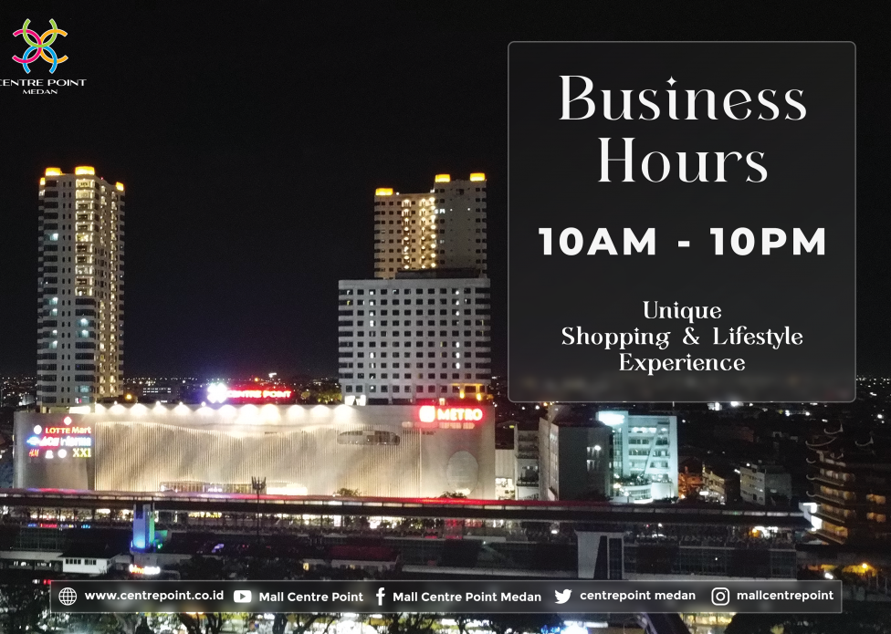 Best in retail, entertainment and attraction | Medan Centre Point